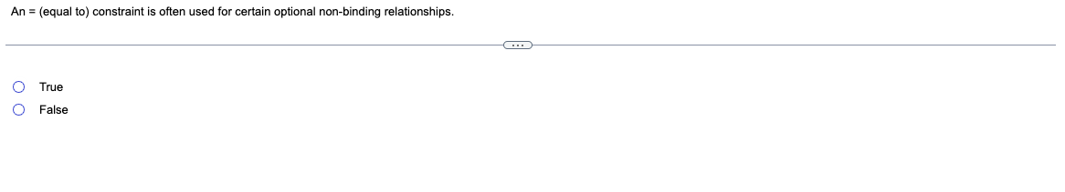 Solved An =( equal to ) constraint is often used for certain | Chegg.com