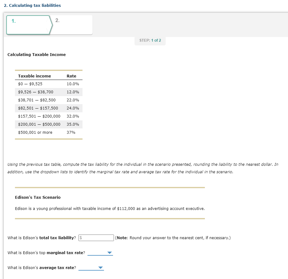 Solved 2. Calculating tax liabilities 1. 2. STEP: 1 of 2 | Chegg.com