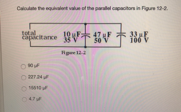 Solved Calculate the equivalent value of the parallel | Chegg.com