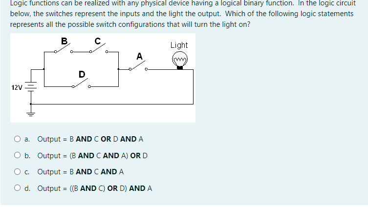 Solved Logic functions can be realized with any physical | Chegg.com