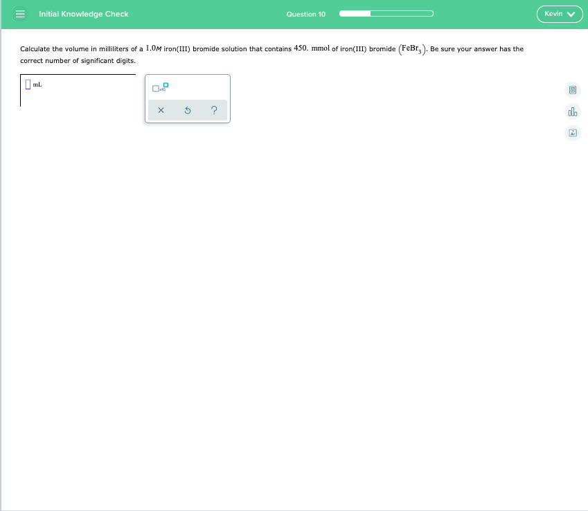Solved Initial Knowledge Check Question 10 v Kevin Calculate | Chegg.com