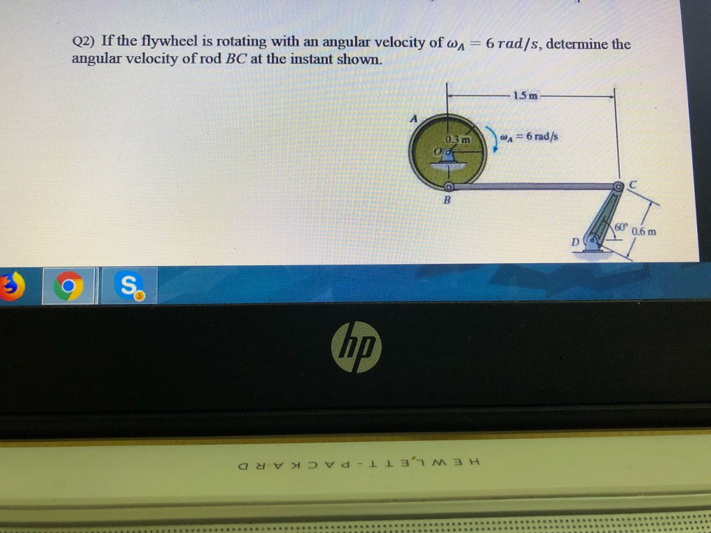 Solved Q2) If the flywheel is rotating with an angular | Chegg.com
