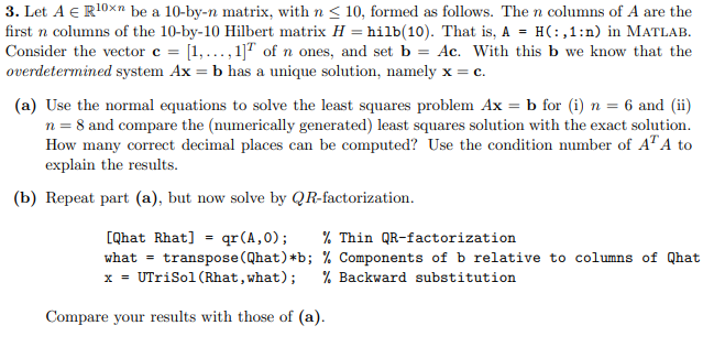 3. Let A € R10xn be a 10-by-n matrix, with n