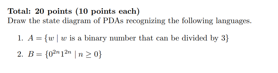 Solved Total: 20 points (10 points each) Draw the state | Chegg.com