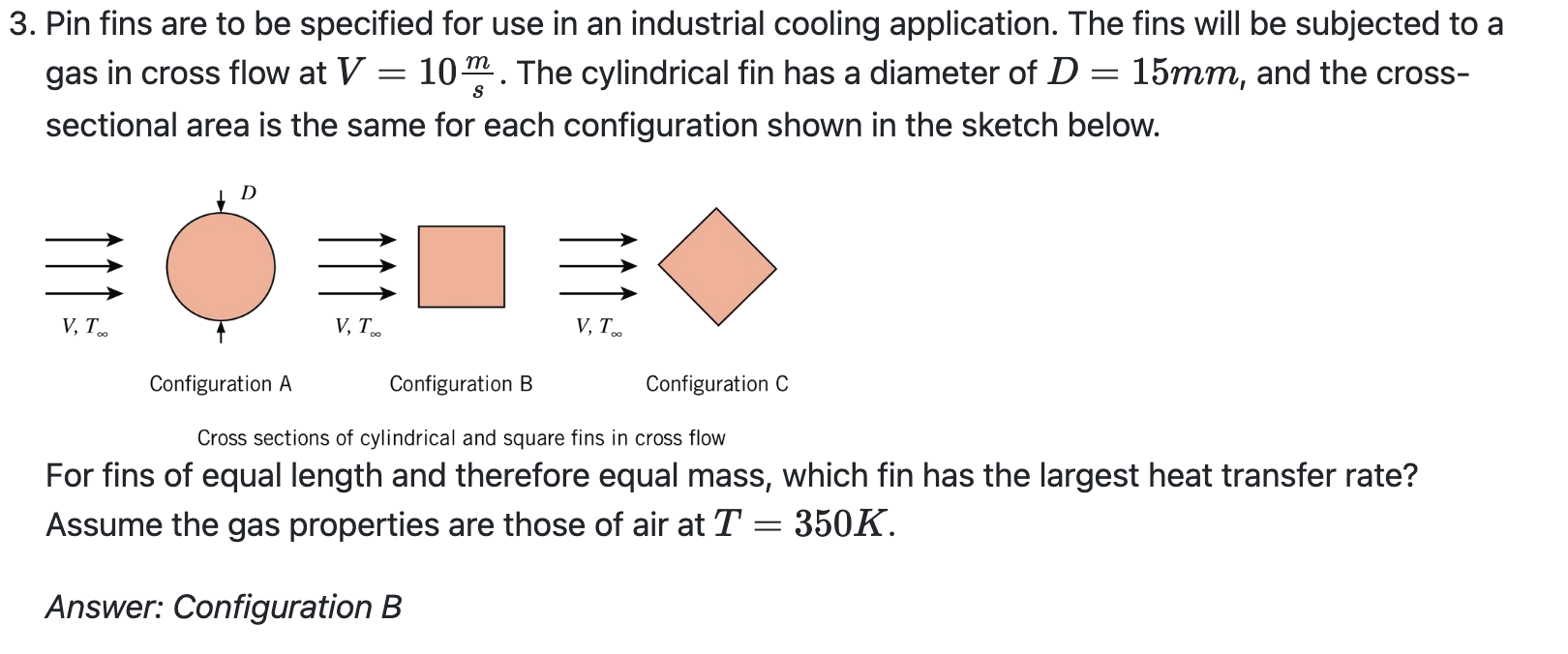 Solved 3. Pin fins are to be specified for use in an | Chegg.com