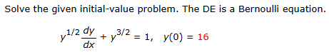 Solved Solve the given initial-value problem. The DE is a | Chegg.com