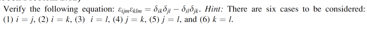 Solved Verify the following equation: _(ijm)_(klm)=\delta | Chegg.com