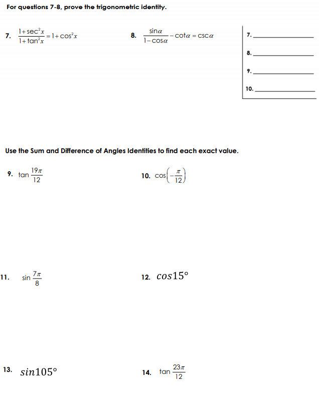 Solved For questions 7-8, prove the trigonometric identity. | Chegg.com