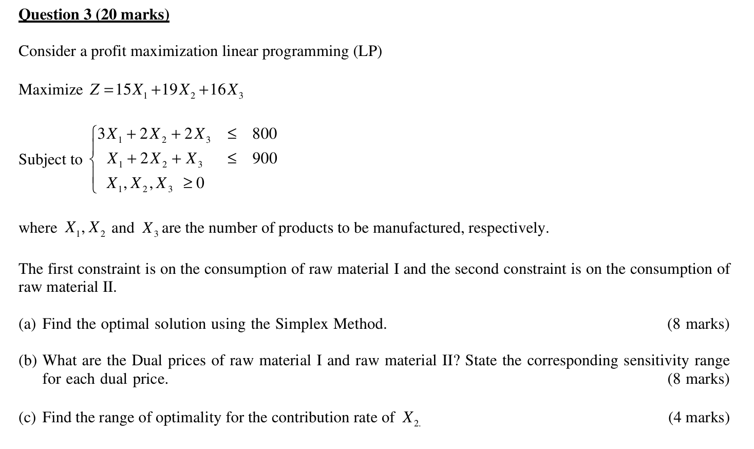 Solved Question 3 ( 20 ﻿marks)Consider a profit maximization | Chegg.com