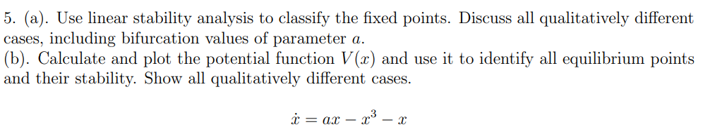 Solved 5. (a). Use linear stability analysis to classify the | Chegg.com
