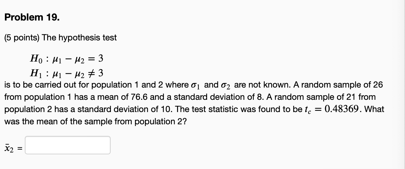 Solved Problem 19. (5 points) The hypothesis test | Chegg.com