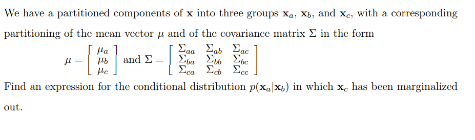 Solved We have a partitioned components of x into three | Chegg.com