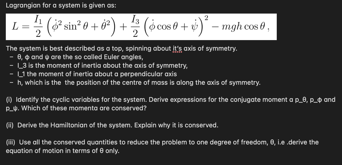 Solved Lagrangian for a system is given as: 11 L ? 0 2 2 (3? | Chegg.com