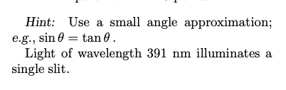 Solved Hint: Use a small angle approximation; e.g., sin 0 = | Chegg.com