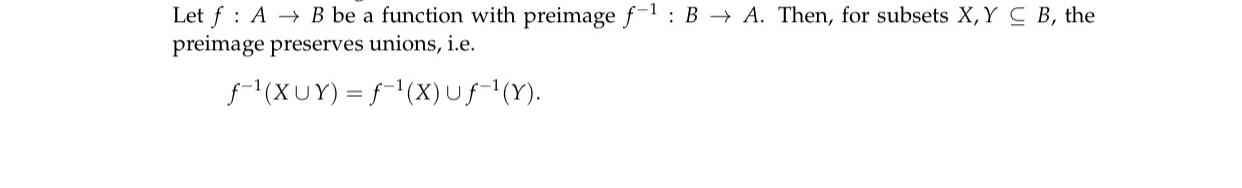 Solved Let f:A→B be a function with preimage f−1:B→A. Then, | Chegg.com