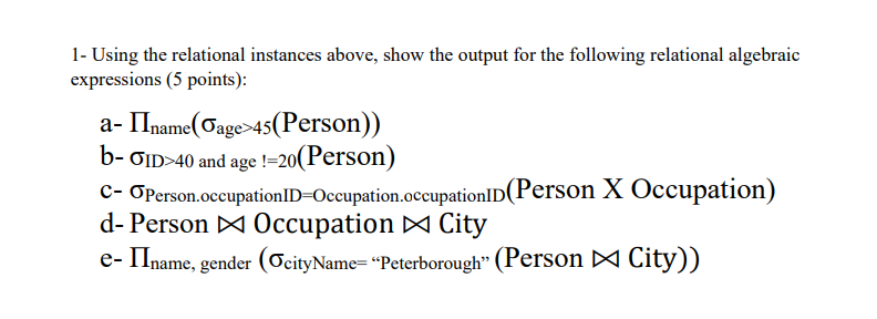 Solved Person: Occupation: City:1- Using the relational | Chegg.com