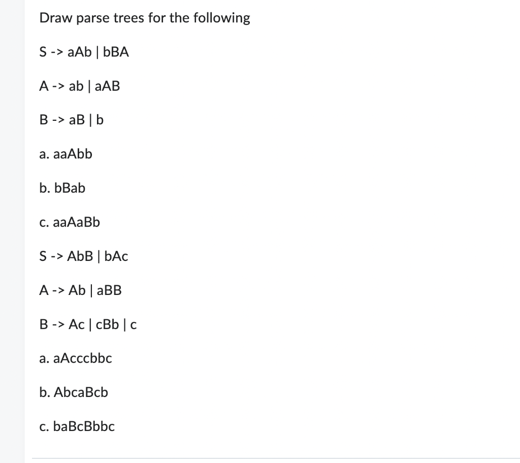 Solved Draw Parse Trees For The Following 