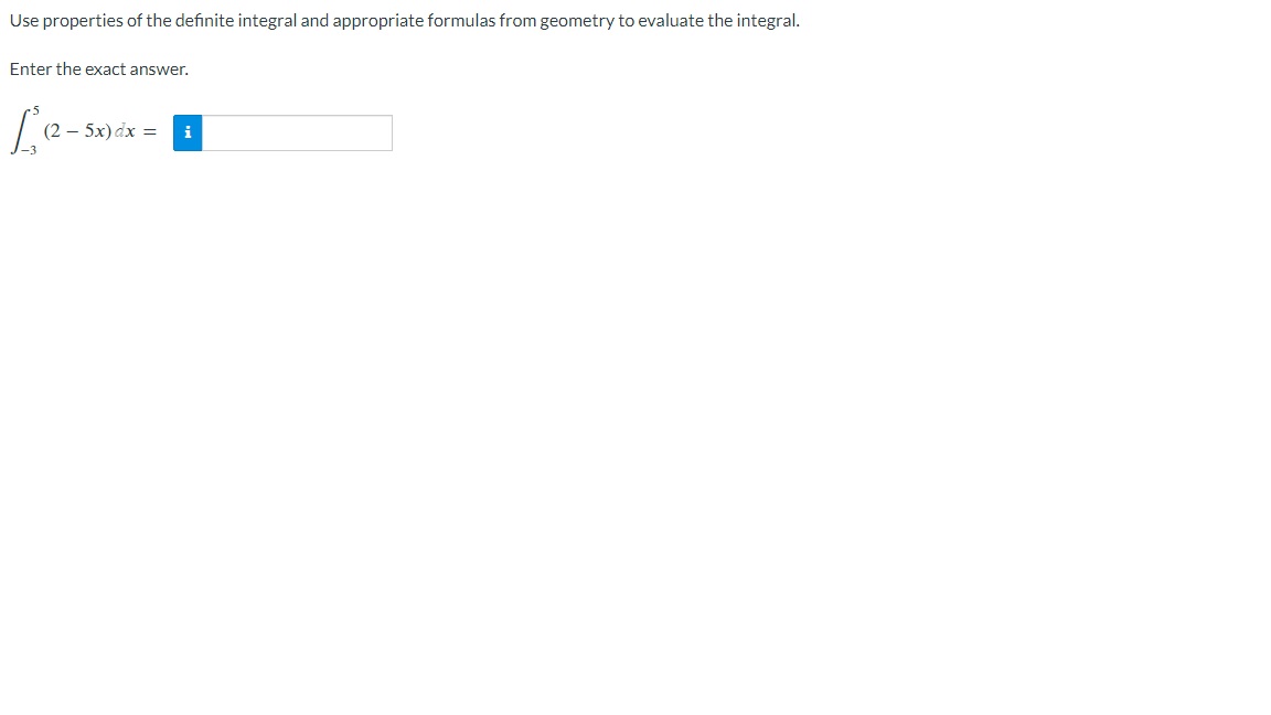 Solved Use properties of the definite integral and | Chegg.com
