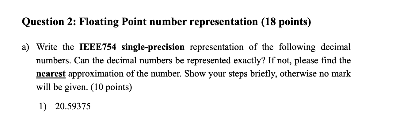 Solved Question 2 Floating Point Number Representation 18 