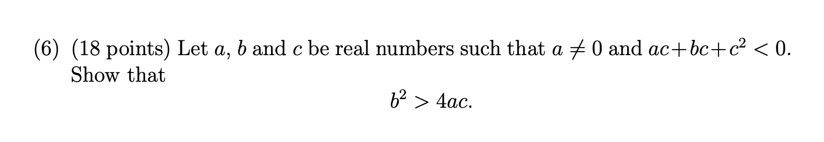 Solved (6) (18 points) Let a, b and c be real numbers such | Chegg.com