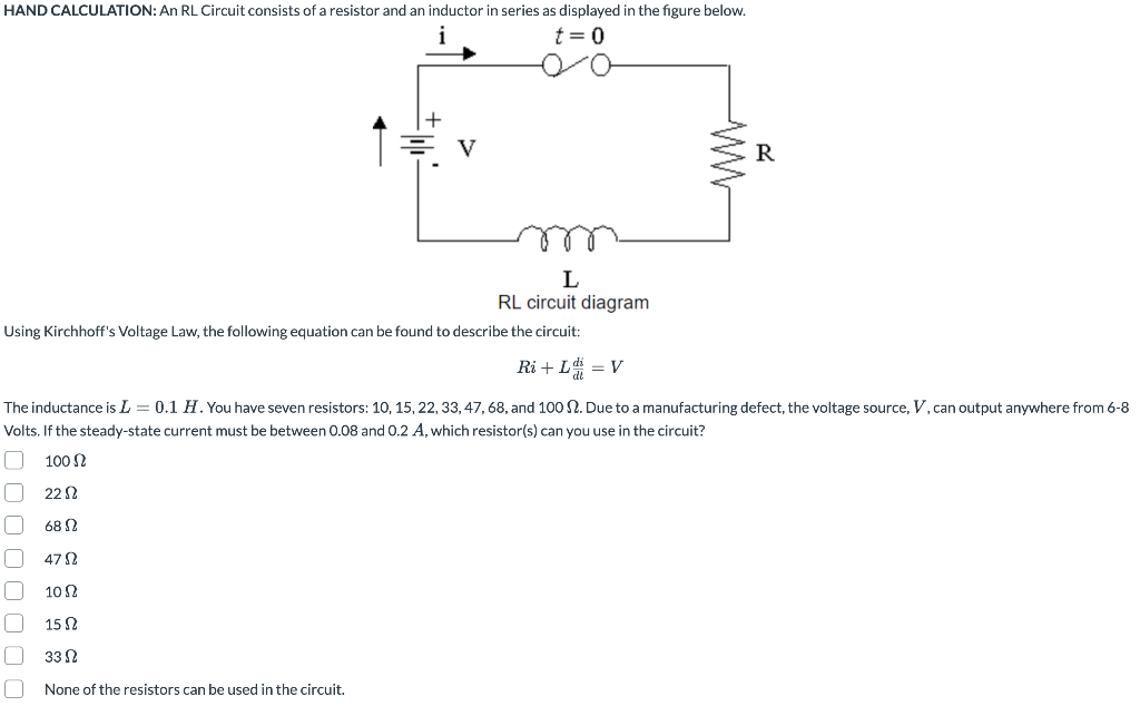 Solved HAND CALCULATION: An RL Circuit consists of a | Chegg.com