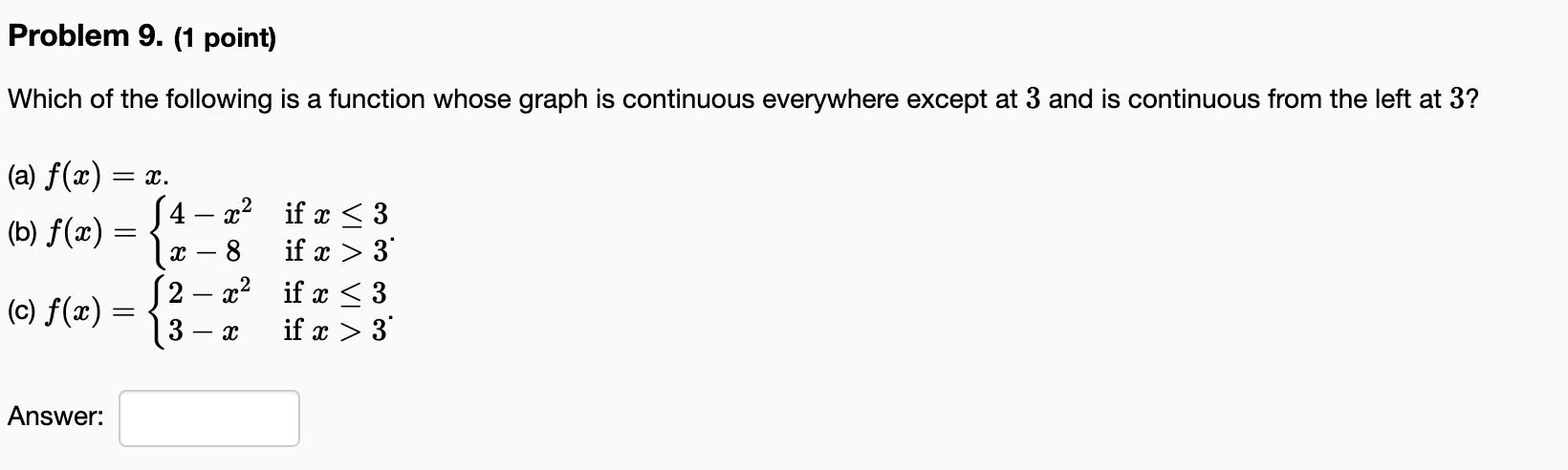 Solved Which of the following is a function whose graph is | Chegg.com