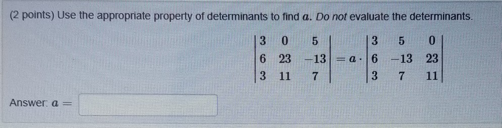 Solved (2 points) Use the appropriate property of | Chegg.com