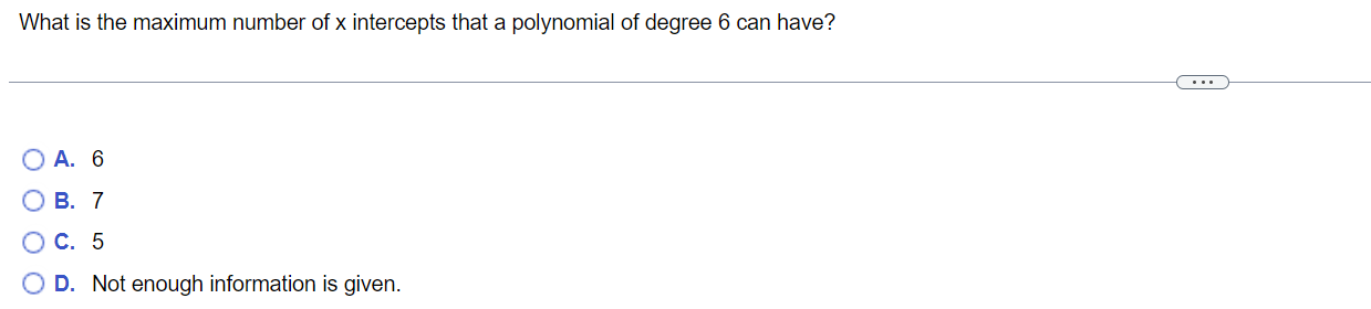 Solved What is the maximum number of x intercepts that a | Chegg.com