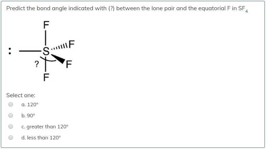 Solved Predict the bond angle indicated with (?) between the | Chegg.com