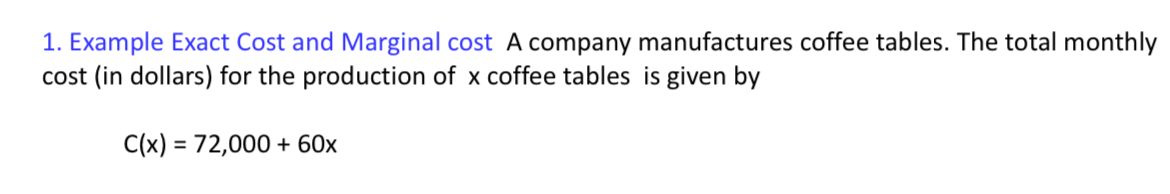 Solved 1. Example Exact Cost and Marginal cost A company | Chegg.com