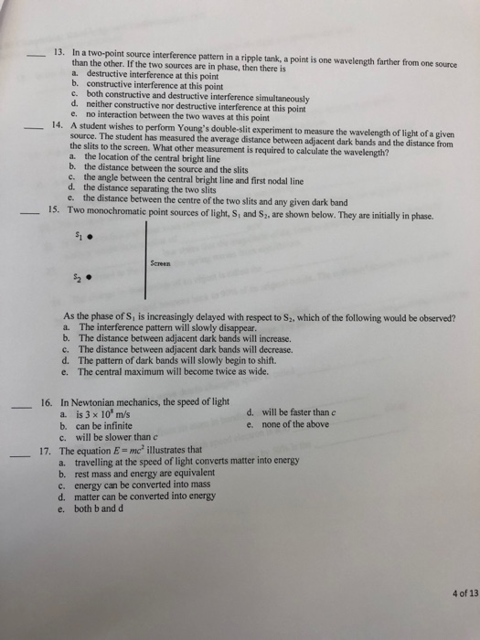 Solved 13. In a two-point source interference patterm in a | Chegg.com