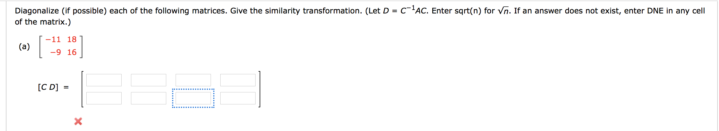 Solved = Diagonalize (if possible) each of the following | Chegg.com