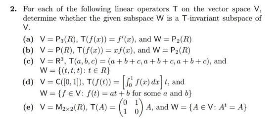 Solved 2. For each of the following linear operators T on | Chegg.com