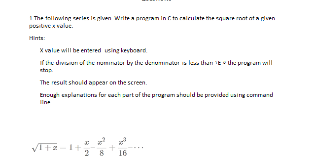 Solved 1. The following series is given. Write a program in | Chegg.com