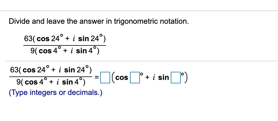 Solved Divide and leave the answer in trigonometric | Chegg.com