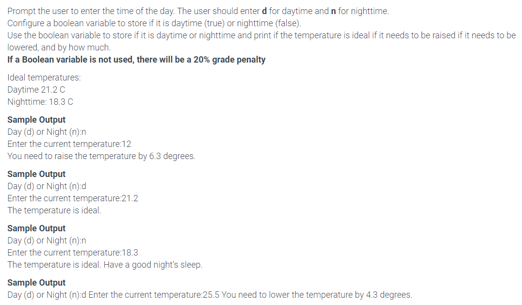 Solved Prompt the user to enter the time of the day. The | Chegg.com