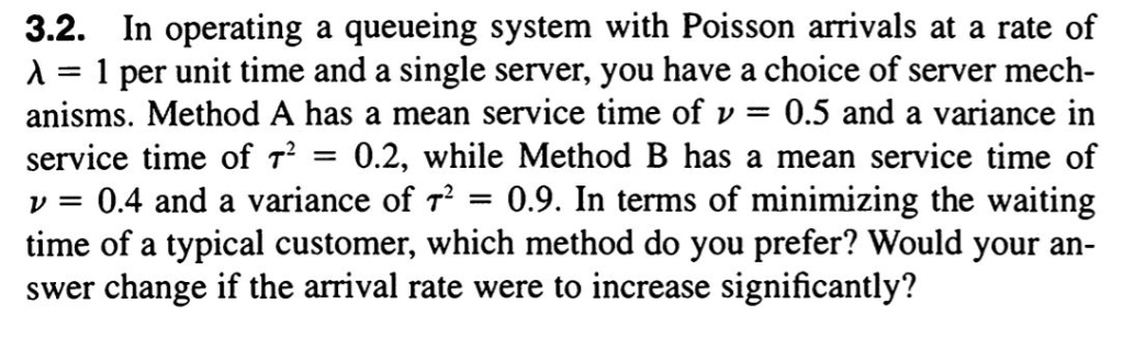 Solved 3.2. In operating a queueing system with Poisson | Chegg.com