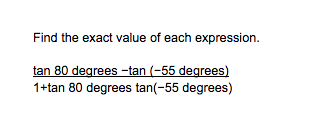 Solved Find the exact value of each expression. tan 80 | Chegg.com