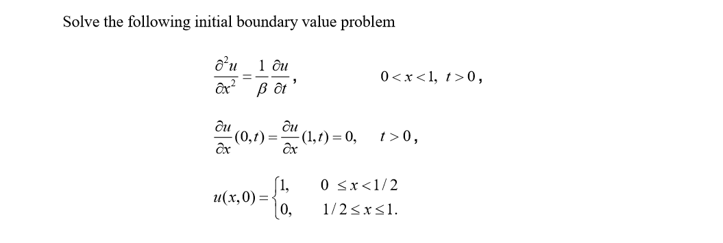 Solved Solve the following initial boundary value problem | Chegg.com