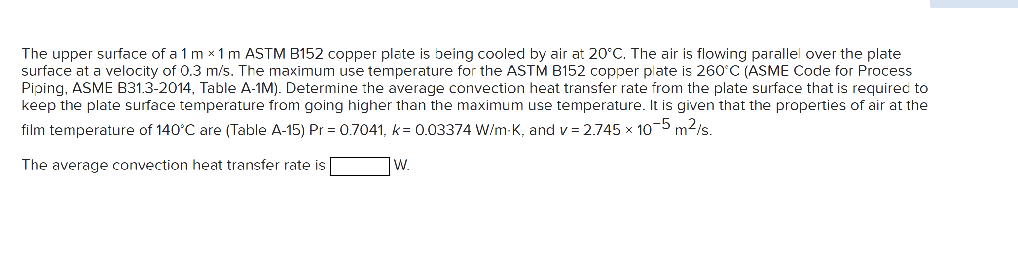 Solved The upper surface of a 1 mx1 m ASTM B152 copper plate | Chegg.com