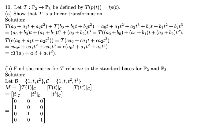 Solved 10. Let T P2 -» P3 be defined by T(p(t)) = tp(t) (a) | Chegg.com