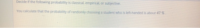 Solved Decide if the following probability is classical, | Chegg.com