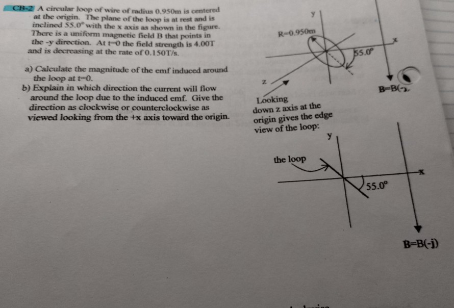Solved CB-2 A circular loop of wire of radius 0.950m is | Chegg.com