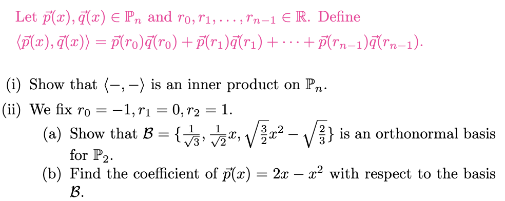 Solved p(x),q(x) =p(r0)q(r0)+p(r1)q(r1)+⋯+p(rn−1)q(rn−1) | Chegg.com
