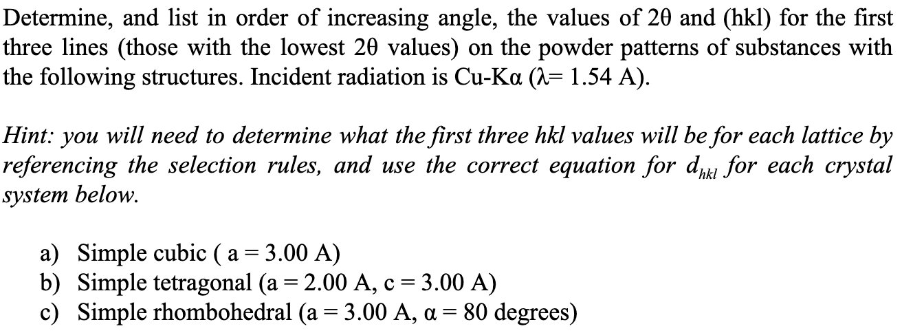 Solved Determine, and list in order of increasing angle, the | Chegg.com