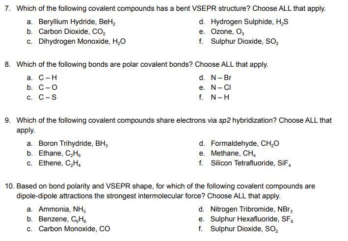 Solved 7. Which of the following covalent compounds has a | Chegg.com