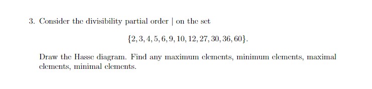 Solved Consider the divisibility partial order | ﻿on the | Chegg.com