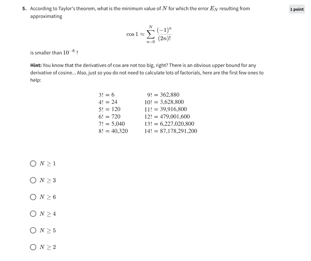 Solved 5. According to Taylor's theorem, what is the minimum | Chegg.com