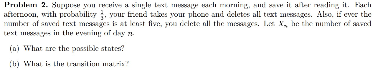 Problem 2. Suppose you receive a single text message | Chegg.com