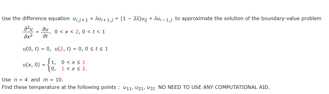 Solved Use the difference equation Ui,j+1 = luj+1,j + (1 - | Chegg.com